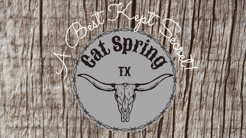 Cat Spring, Texas – A Best-kept Secret